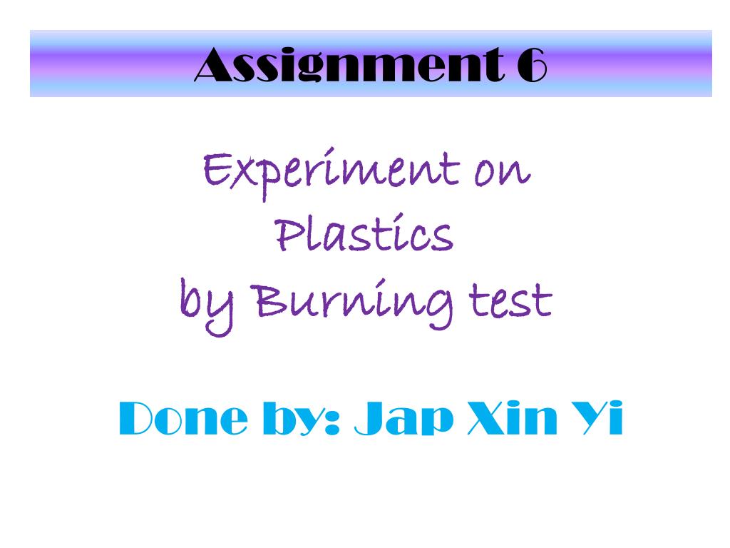 PPT - Experiment on Plastics by Burning test PowerPoint Presentation ...