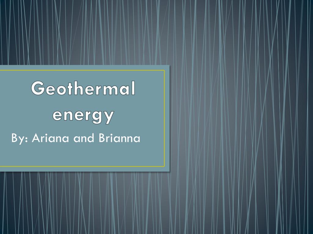 PPT - Geothermal energy PowerPoint Presentation, free download - ID:1590003