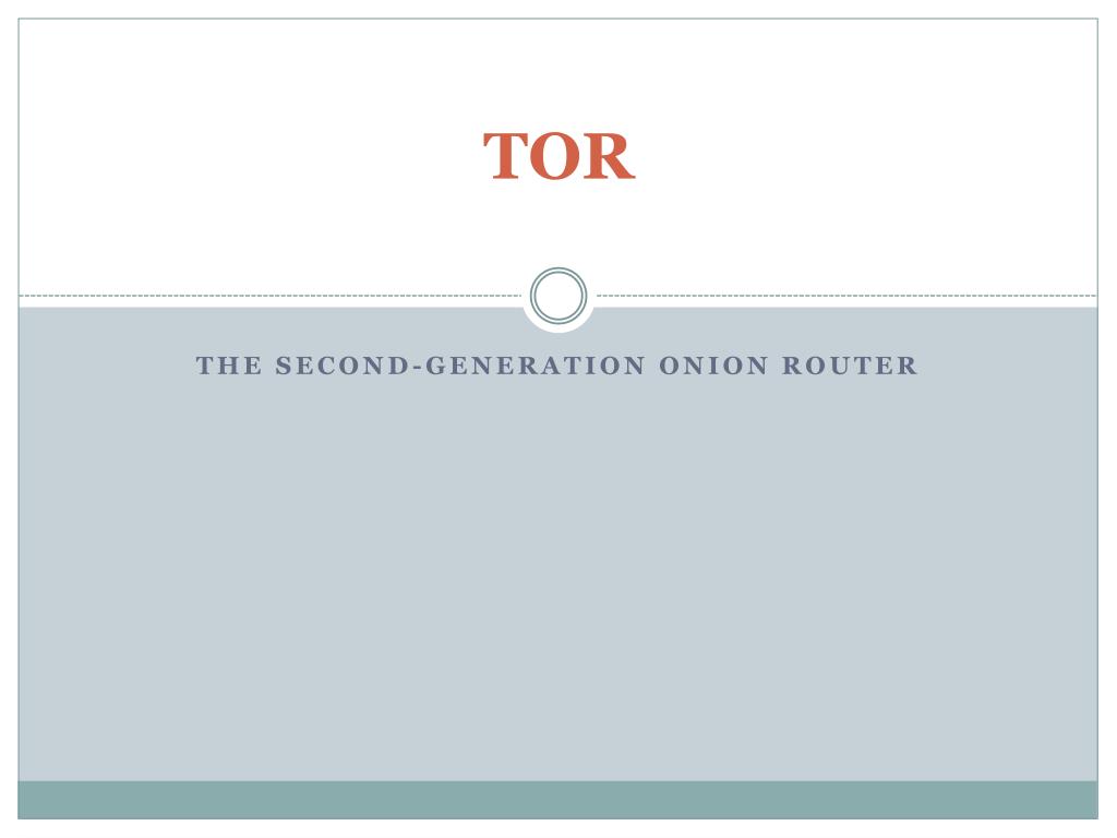 PPT - TOR PowerPoint Presentation, free download - ID:1591502