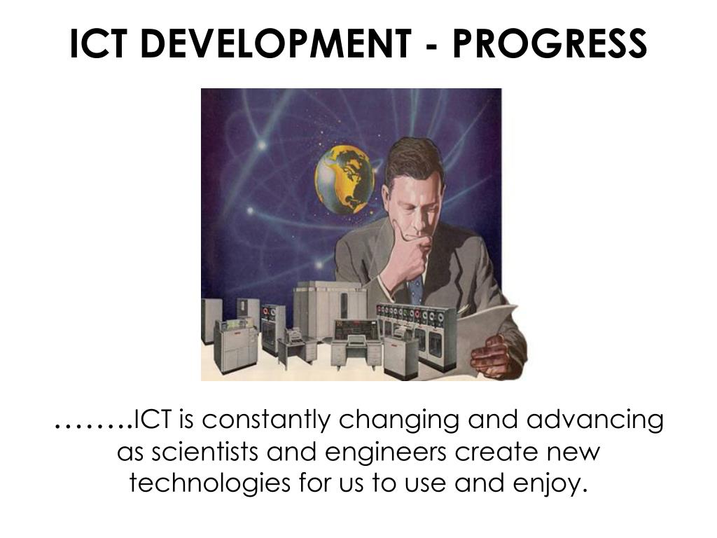 PPT - ICT DEVELOPMENT - PROGRESS PowerPoint Presentation, free download ...