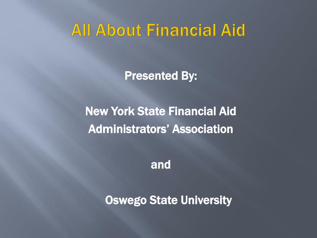 PPT - Complete Guide to Financial Aid from NY State Financial Aid ...
