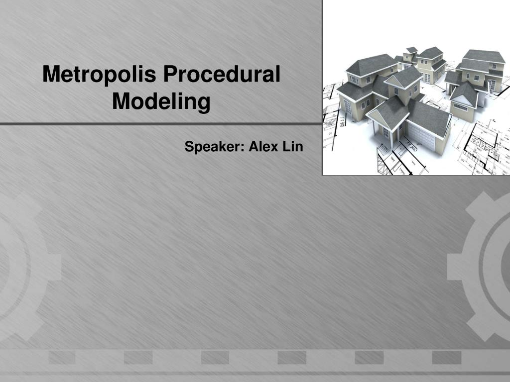 PPT - Metropolis Procedural Modeling PowerPoint Presentation, free ...