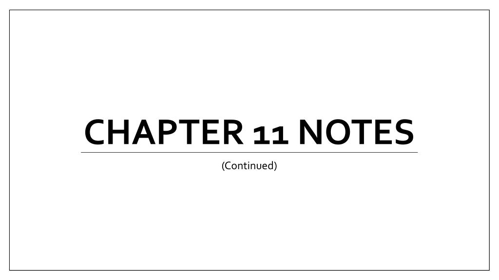 PPT - Chapter 11 Notes PowerPoint Presentation, free download - ID:1592174