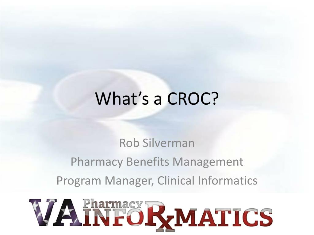 PPT - What’s a CROC? PowerPoint Presentation, free download - ID:1592189