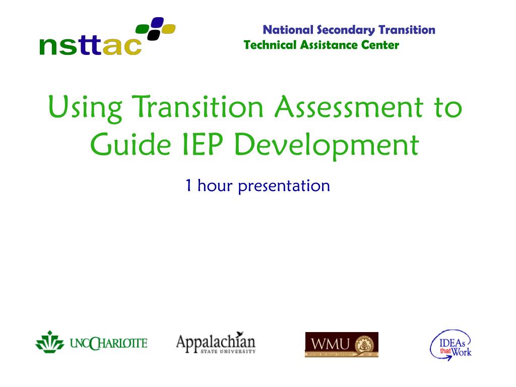 PPT - Using Transition Assessment to Guide IEP Development PowerPoint ...