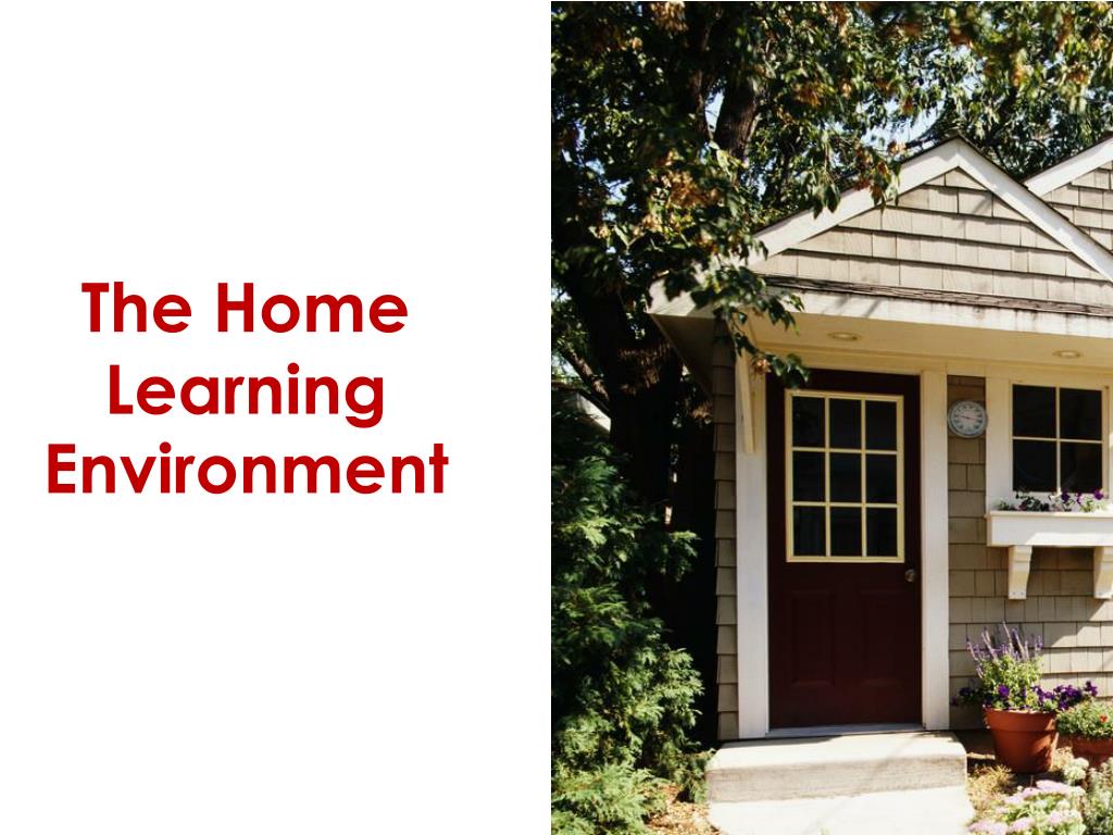 PPT - The Home Learning Environment PowerPoint Presentation, free ...