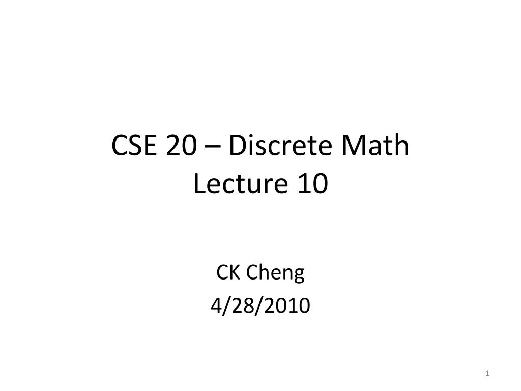 PPT - CSE 20 – Discrete Math Lecture 10 PowerPoint Presentation, free ...