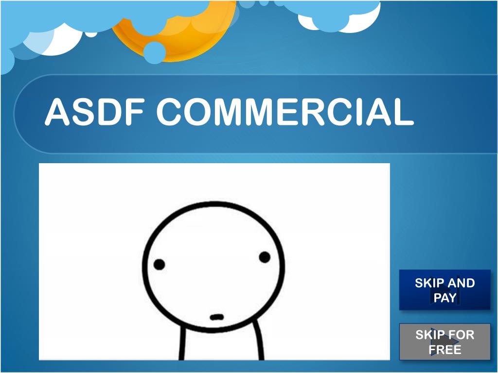 PPT - ASDF COMMERCIAL PowerPoint Presentation, free download - ID:1593409