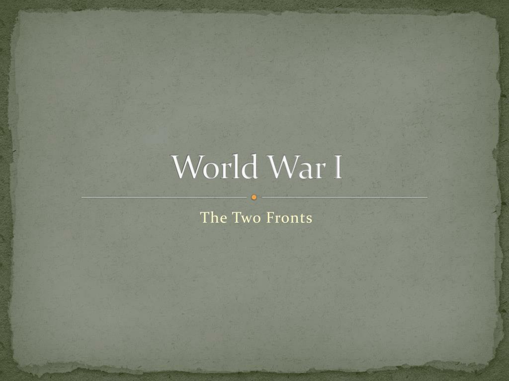 PPT - World War I PowerPoint Presentation, free download - ID:1593587