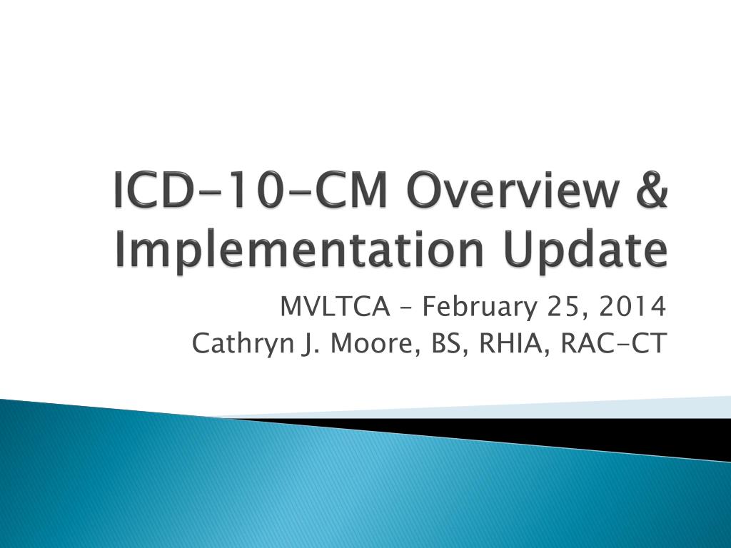 PPT - ICD-10-CM Overview & Implementation Update PowerPoint ...