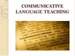 PPT - Communicative Language Teaching PowerPoint Presentation, free ...