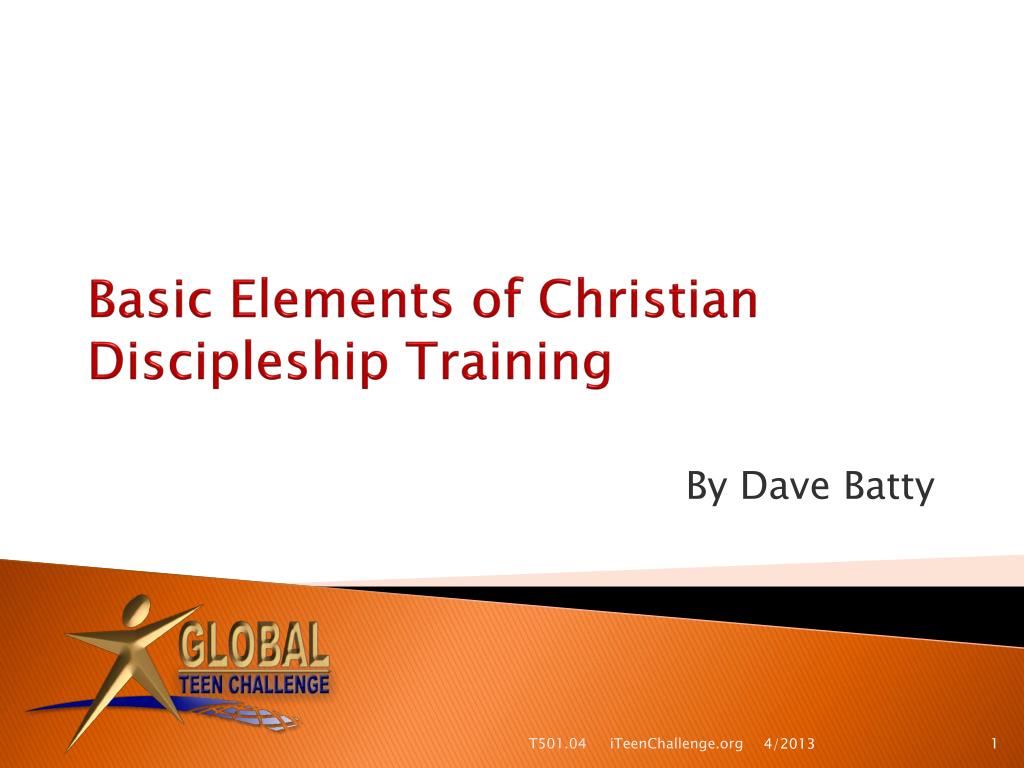 PPT - Basic Elements of Christian Discipleship Training PowerPoint ...