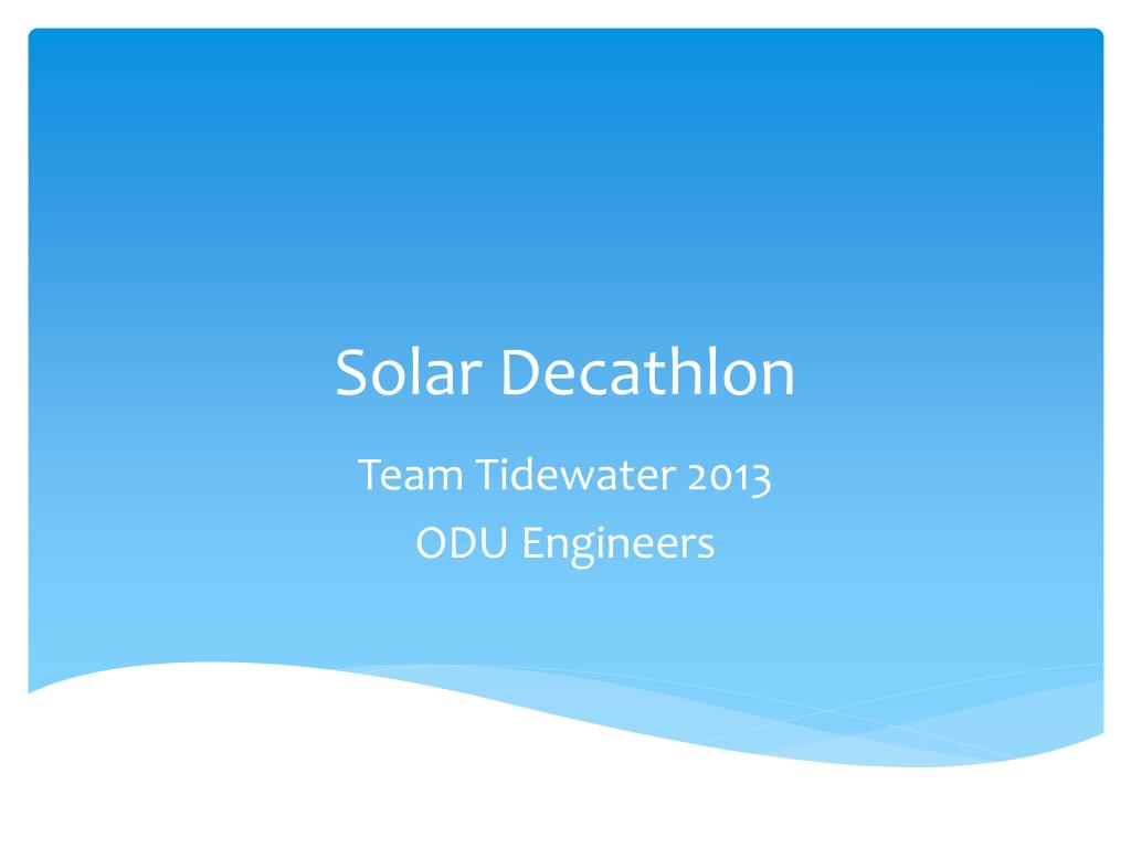 PPT - Solar Decathlon PowerPoint Presentation, free download - ID:1594985