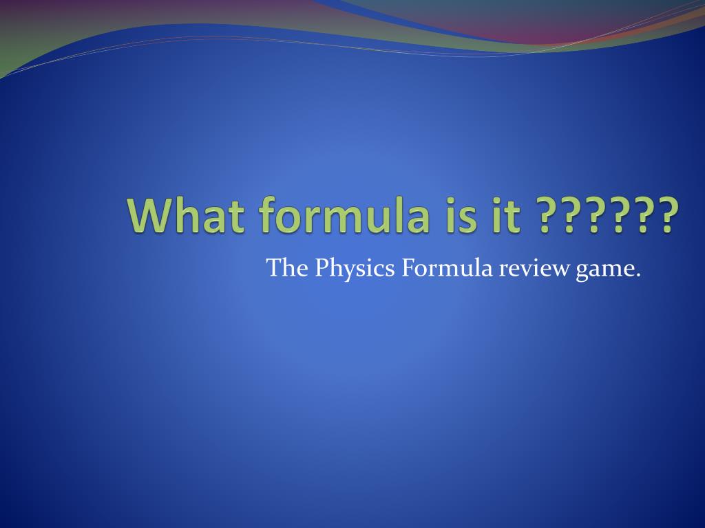 PPT - What formula is it ?????? PowerPoint Presentation, free download ...