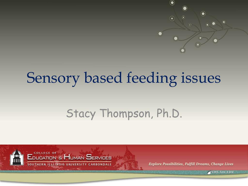 PPT - Sensory based feeding issues PowerPoint Presentation, free ...