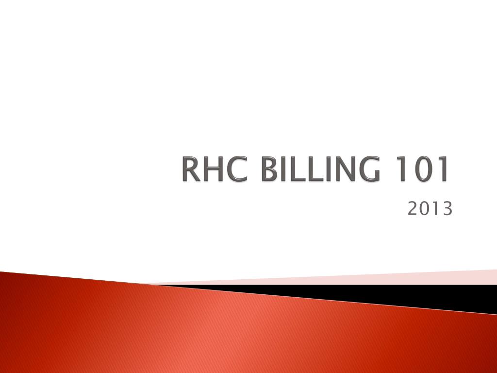 PPT - RHC BILLING 101 PowerPoint Presentation, free download - ID:1595196