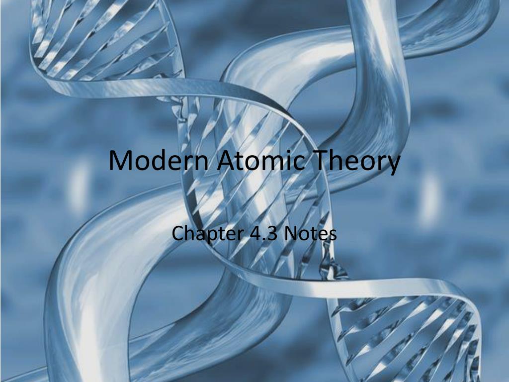 PPT - Modern Atomic Theory PowerPoint Presentation, free download - ID ...