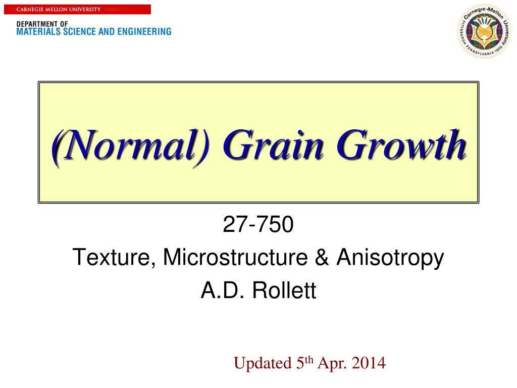 PPT - (Normal) Grain Growth PowerPoint Presentation, free download - ID ...