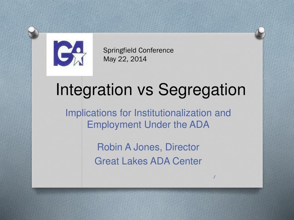 PPT - Integration vs Segregation PowerPoint Presentation, free download ...