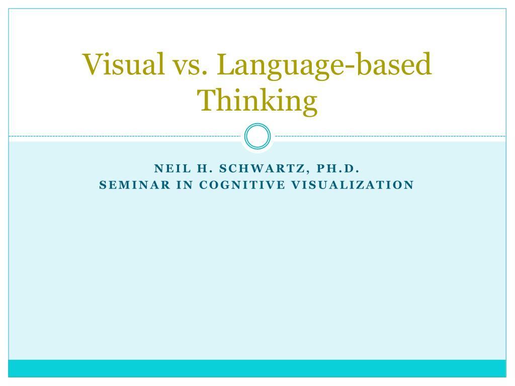 PPT - Visual vs. Language-based Thinking PowerPoint Presentation, free ...