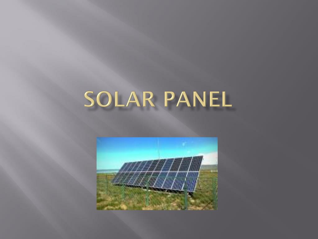 PPT - Solar Panel PowerPoint Presentation, free download - ID:1598239