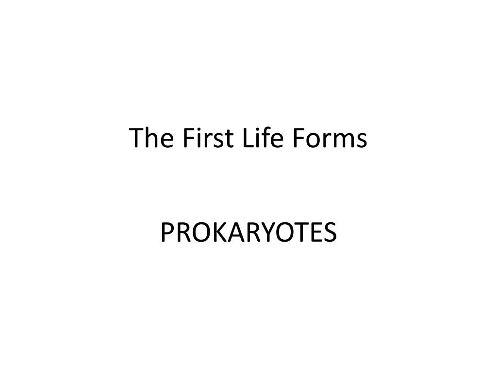 PPT - The First Life Forms PowerPoint Presentation, free download - ID ...
