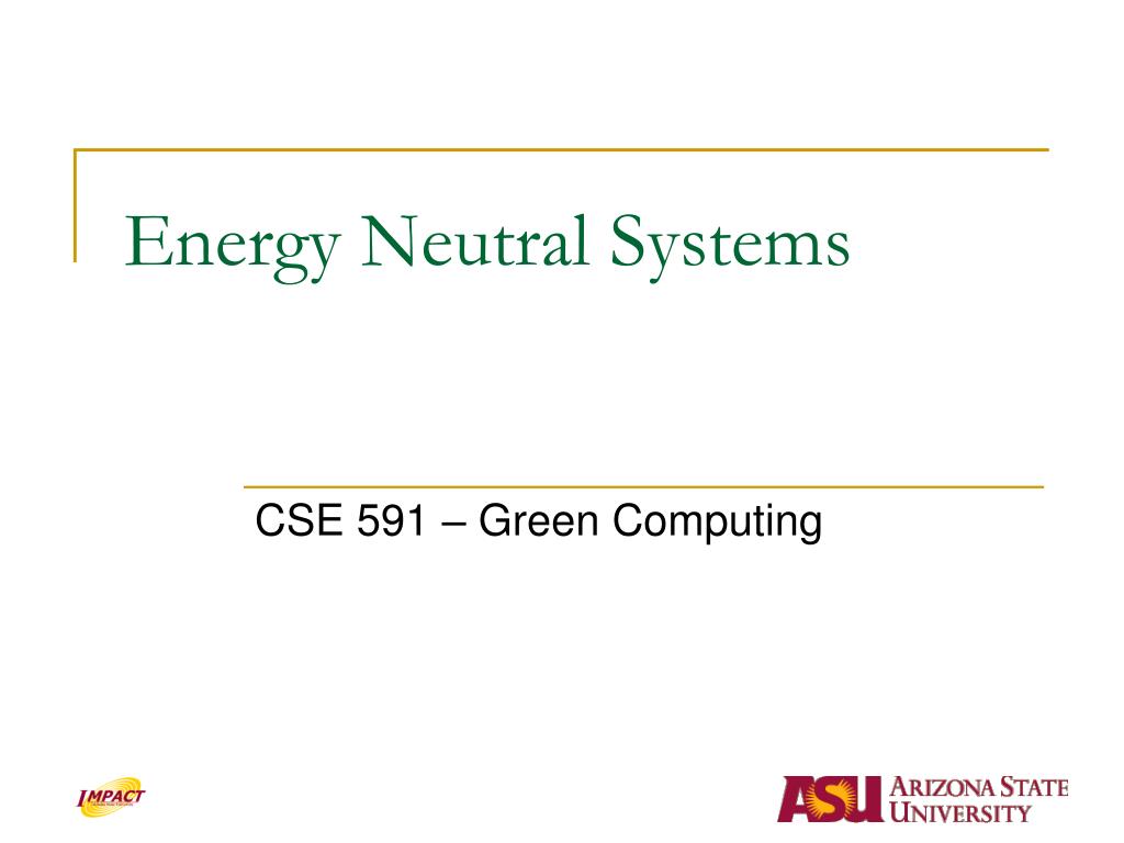 PPT - Energy Neutral Systems PowerPoint Presentation, free download ...