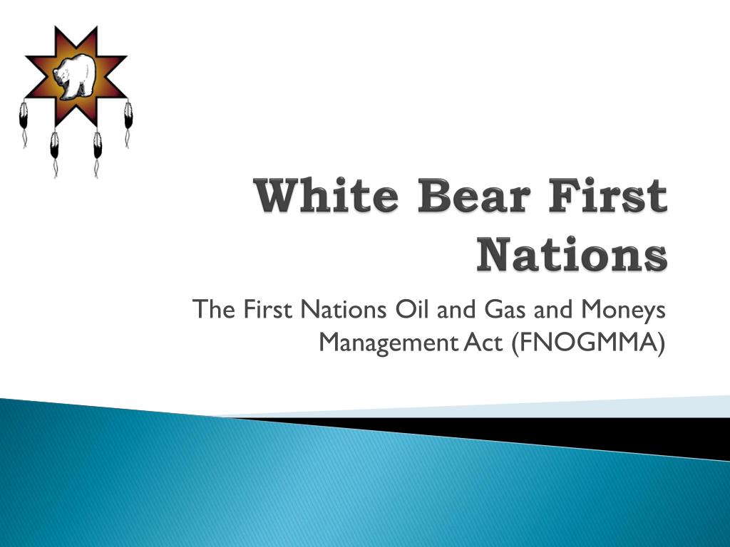 PPT - White Bear First Nations PowerPoint Presentation, free download ...