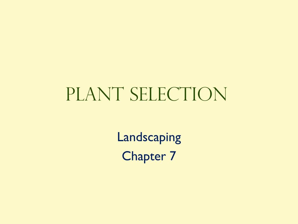 PPT - Plant Selection PowerPoint Presentation, free download - ID:1600103