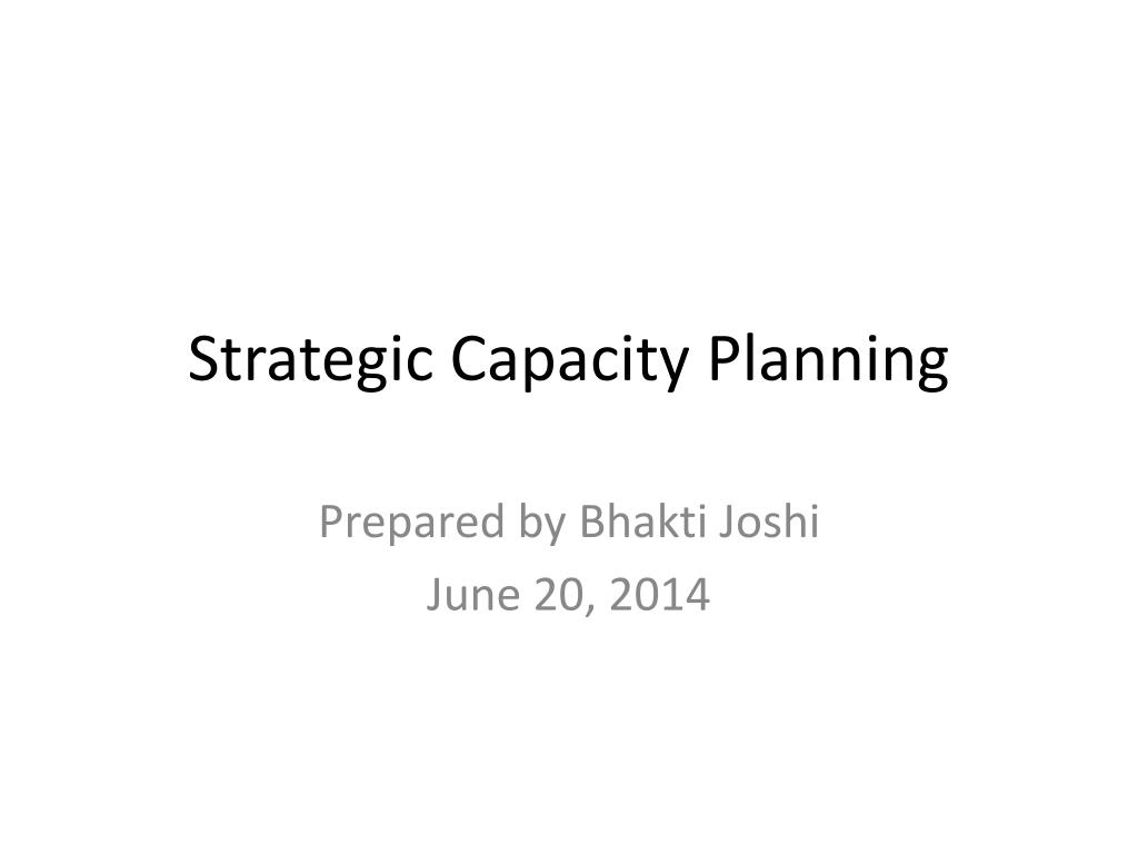 PPT - Strategic Capacity Planning PowerPoint Presentation, free ...