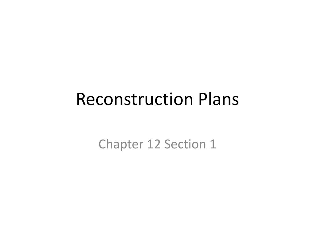 PPT - Reconstruction Plans PowerPoint Presentation, free download - ID ...