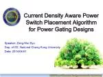 PPT - TSV-Aware Analytical Placement for 3D IC Designs PowerPoint ...