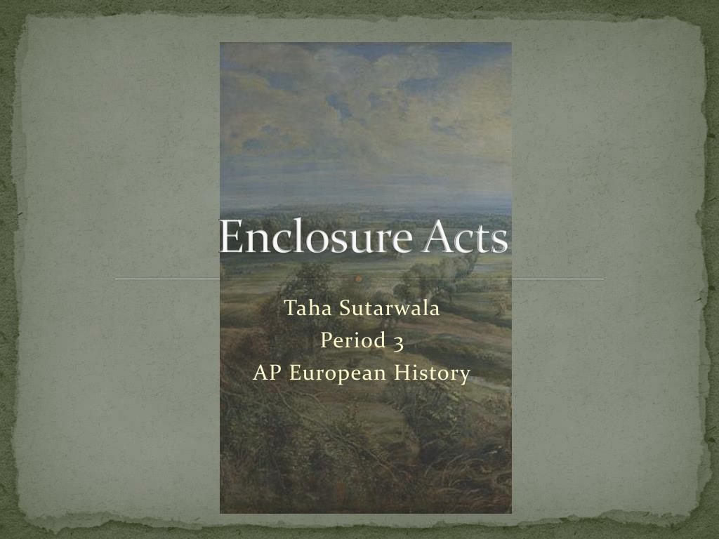 PPT - Enclosure Acts PowerPoint Presentation, free download - ID:1601431