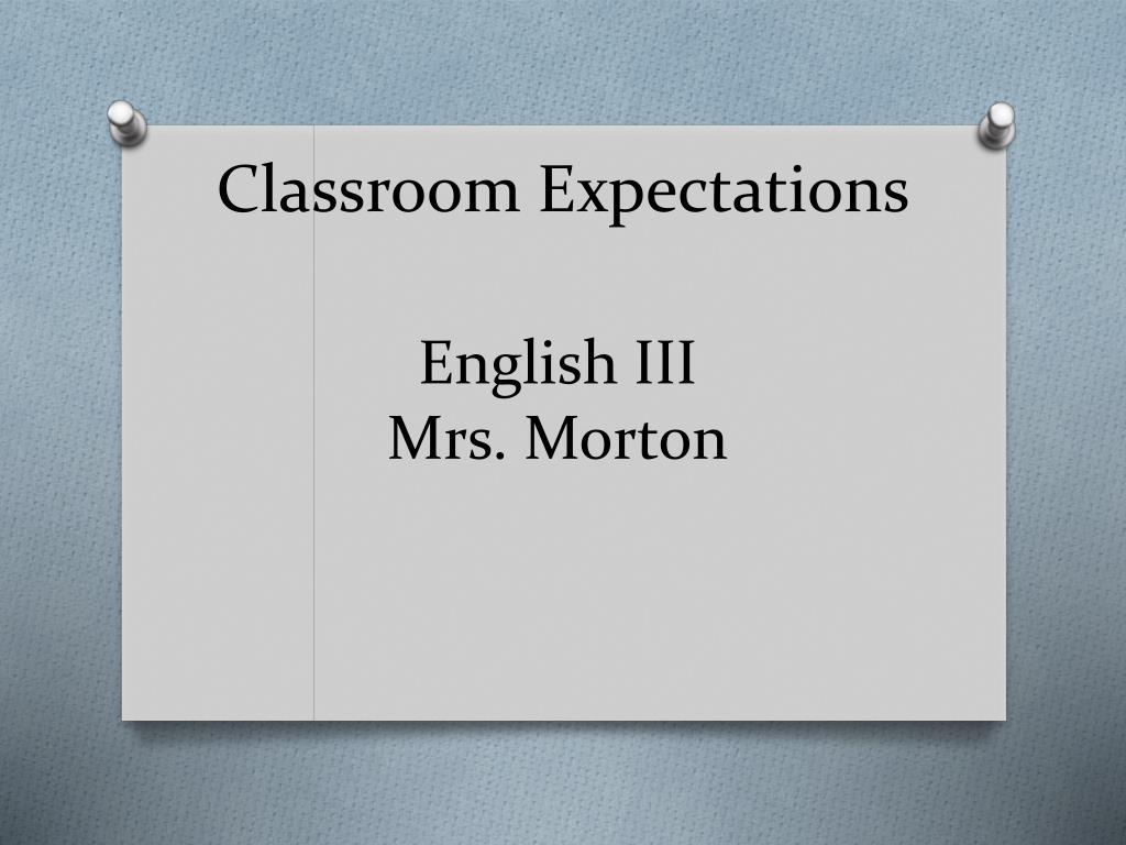 PPT - Classroom Expectations PowerPoint Presentation, free download ...