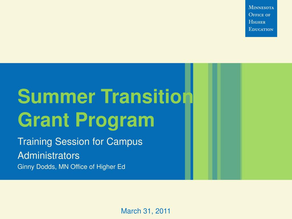 PPT - Summer Transition Grant Program PowerPoint Presentation, free ...