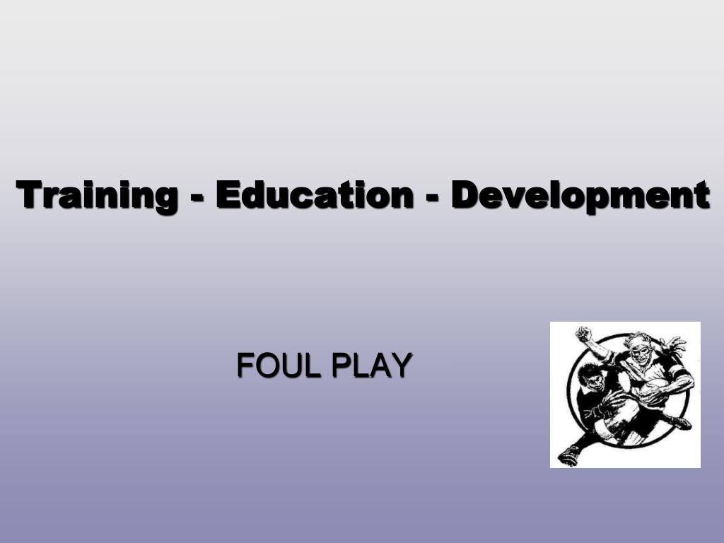 PPT - Training - Education - Development PowerPoint Presentation, free ...