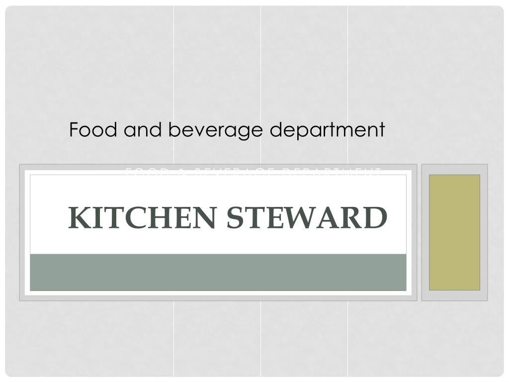 PPT - Kitchen Steward PowerPoint Presentation, free download - ID:1602339