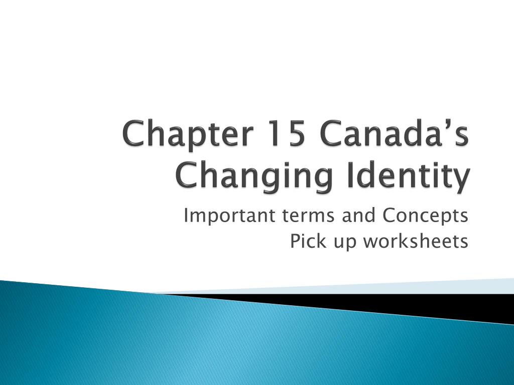 PPT - Chapter 15 Canada’s Changing Identity PowerPoint Presentation ...