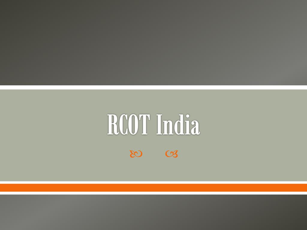 PPT - RCOT India PowerPoint Presentation, free download - ID:1603218