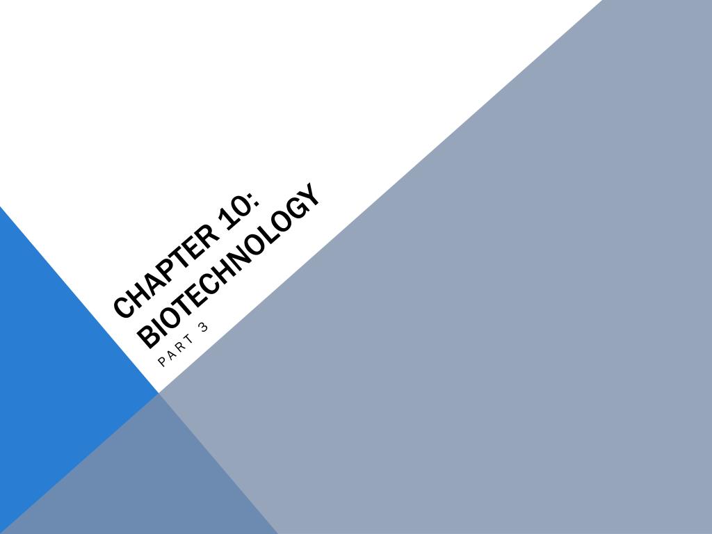 PPT - Chapter 10: Biotechnology PowerPoint Presentation, free download ...