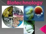 PPT - Chapter 7: Animal Biotechnology PowerPoint Presentation, free ...