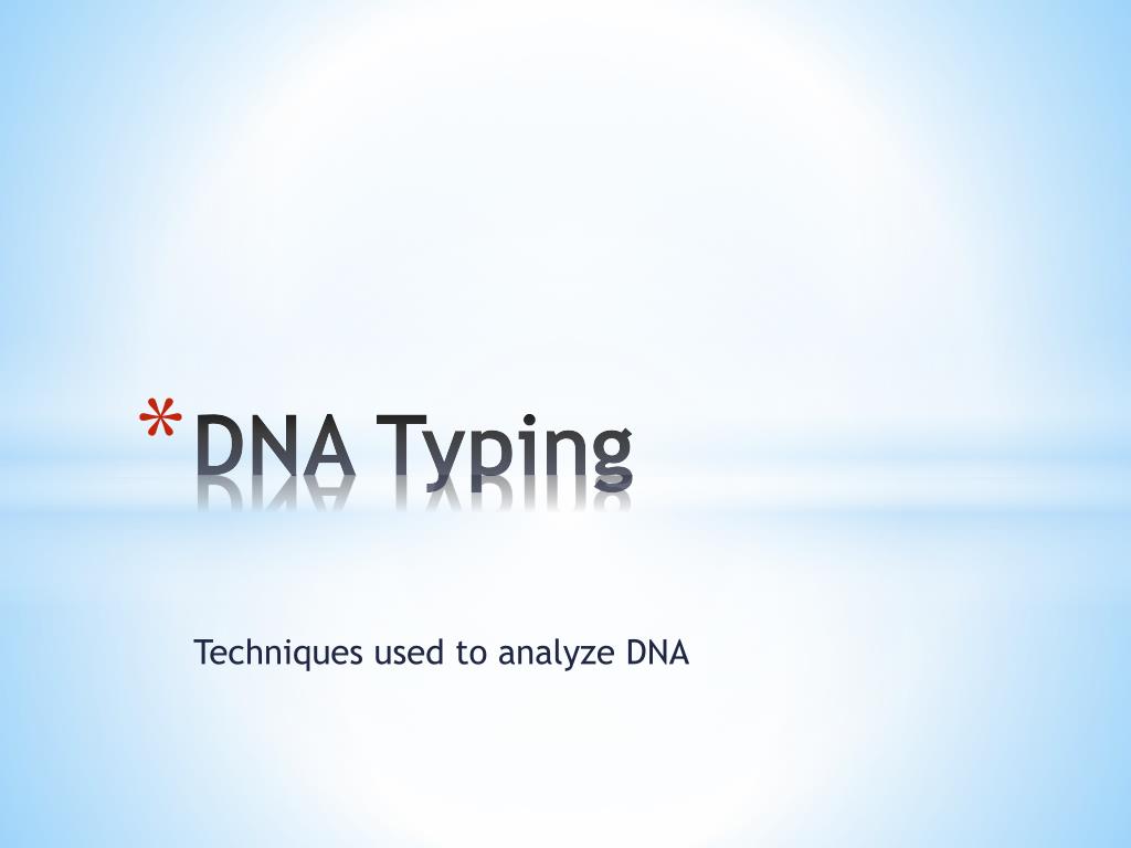 PPT - DNA Typing PowerPoint Presentation, free download - ID:1606224