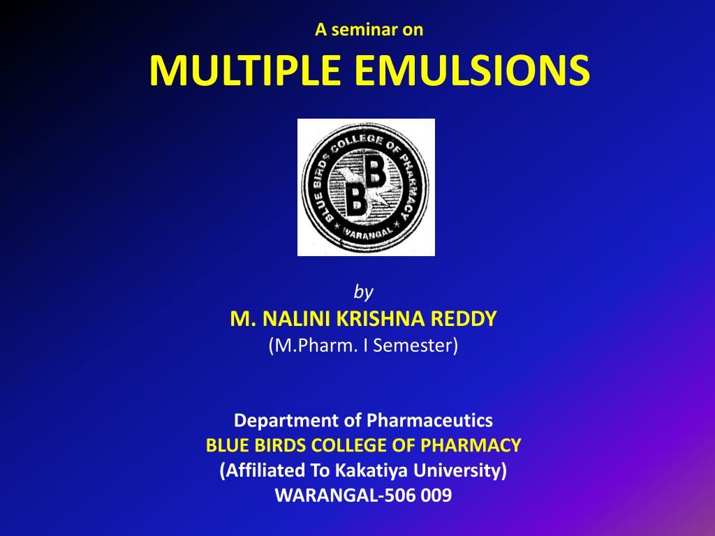 PPT - A seminar on MULTIPLE EMULSIONS PowerPoint Presentation, free ...