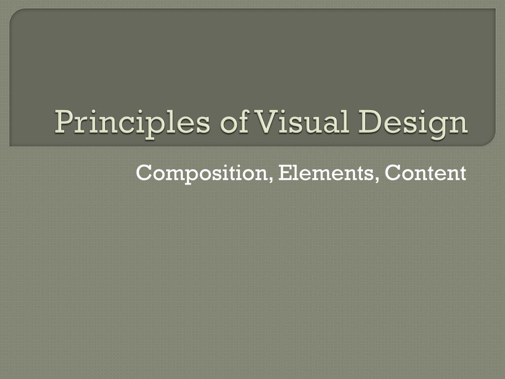PPT - Principles of Visual Design PowerPoint Presentation, free ...