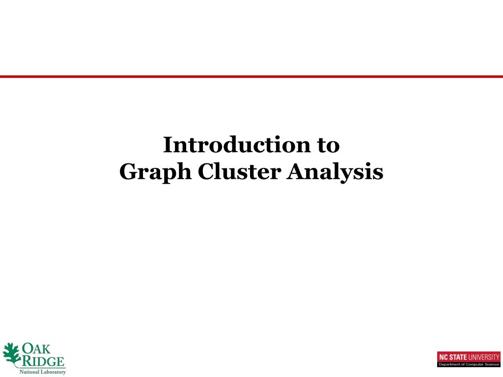 PPT - Introduction to Graph Cluster Analysis PowerPoint Presentation ...