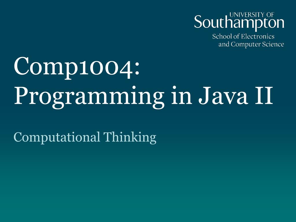 PPT - Comp1004: Programming in Java II PowerPoint Presentation, free ...