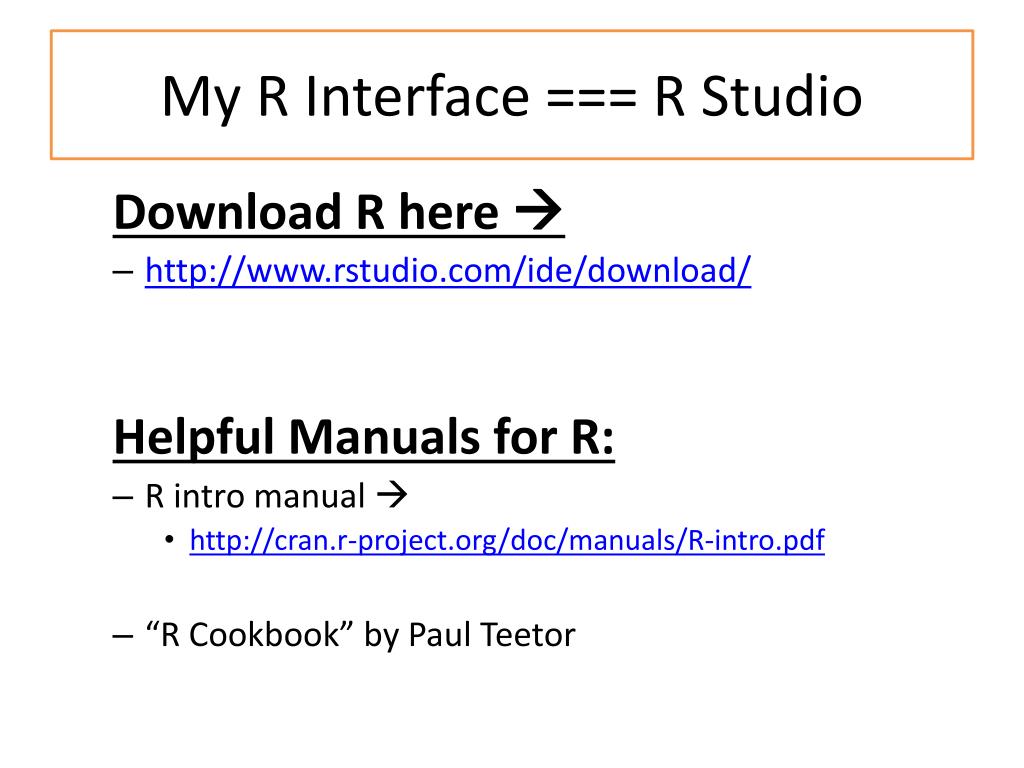 PPT - My R Interface === R Studio PowerPoint Presentation, free ...