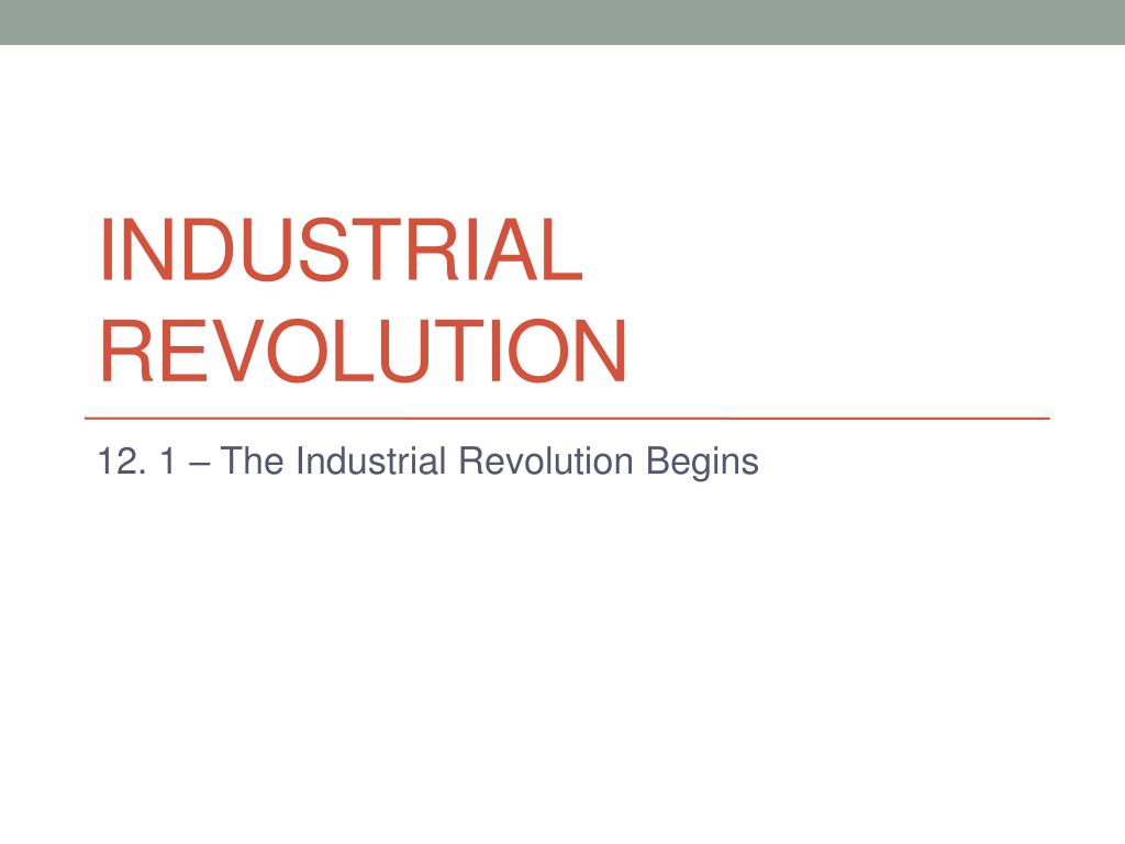PPT - Industrial Revolution PowerPoint Presentation, free download - ID ...