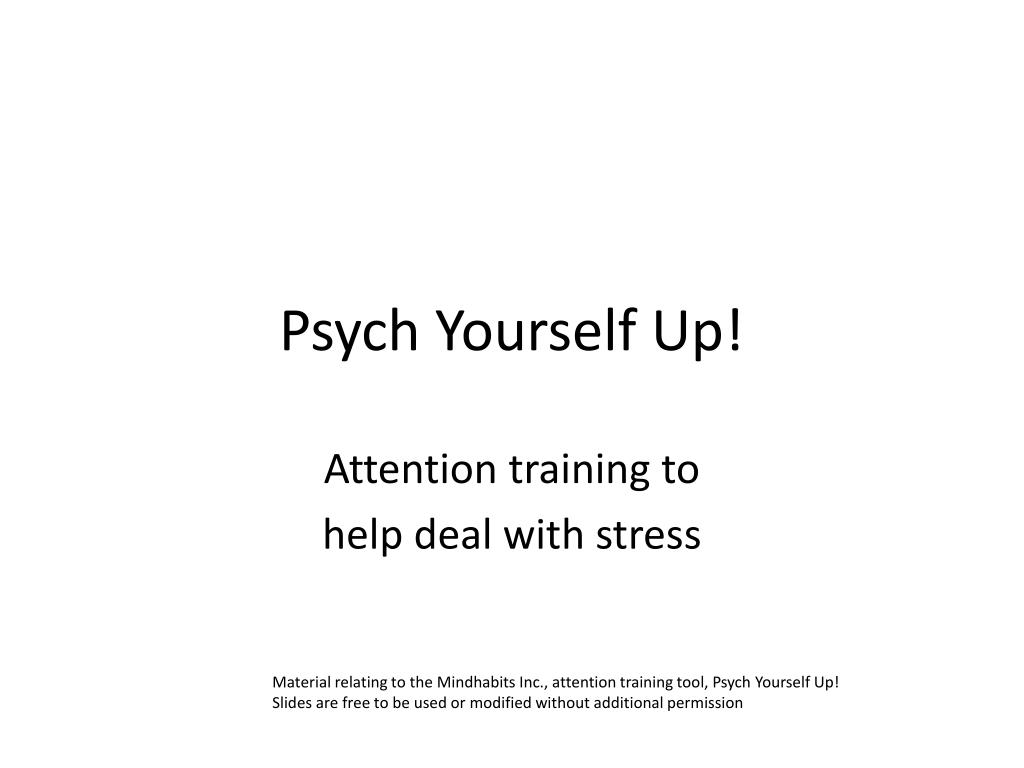 PPT - Psych Yourself Up! PowerPoint Presentation, free download - ID ...