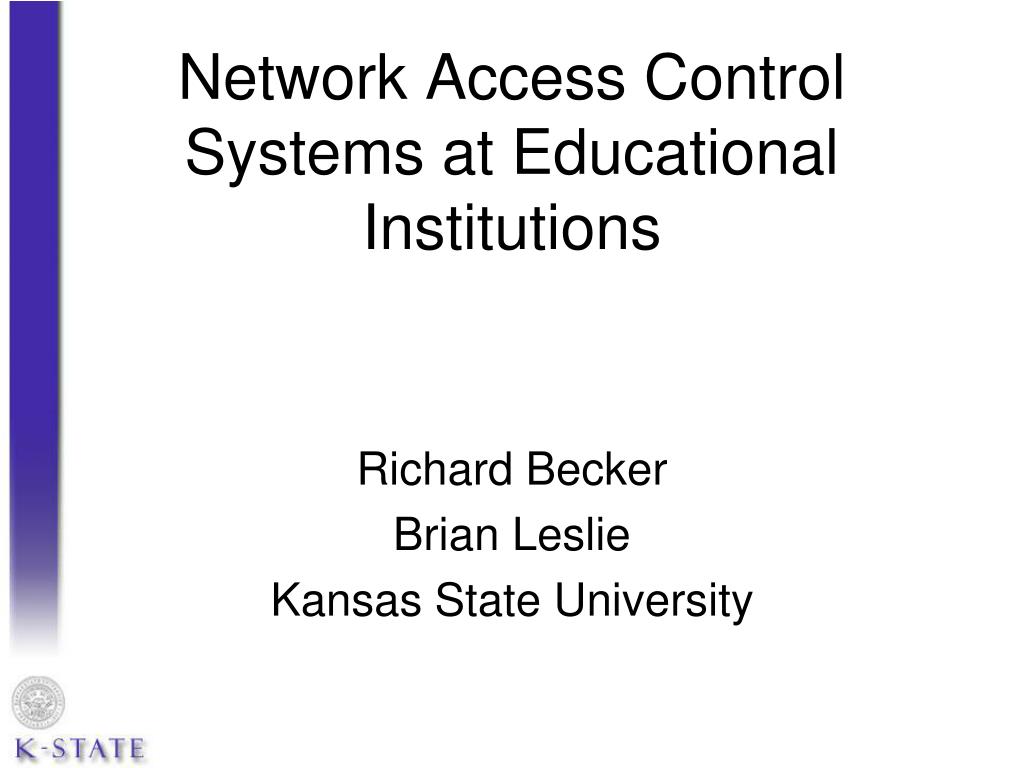 PPT - Network Access Control Systems at Educational Institutions ...